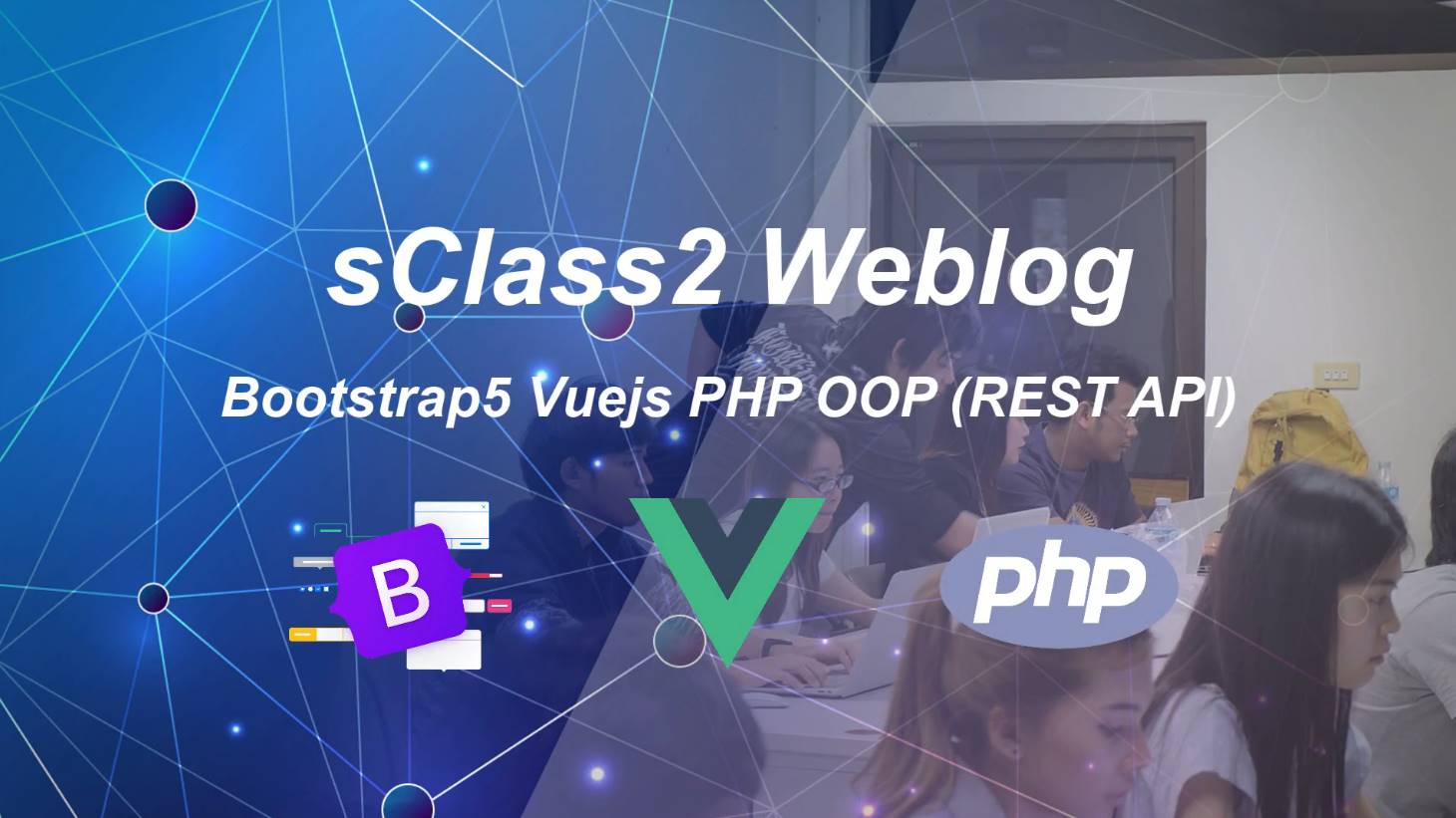 sClass2 Weblog Bootstrap5 + Vuejs CDN + PHP